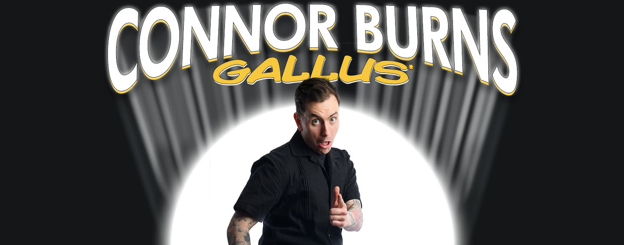 Connor Burns: Gallus | Eden Court