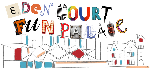 Along the Road, Across the Regions- 1,000 Tiny Fun Palaces | Eden Court